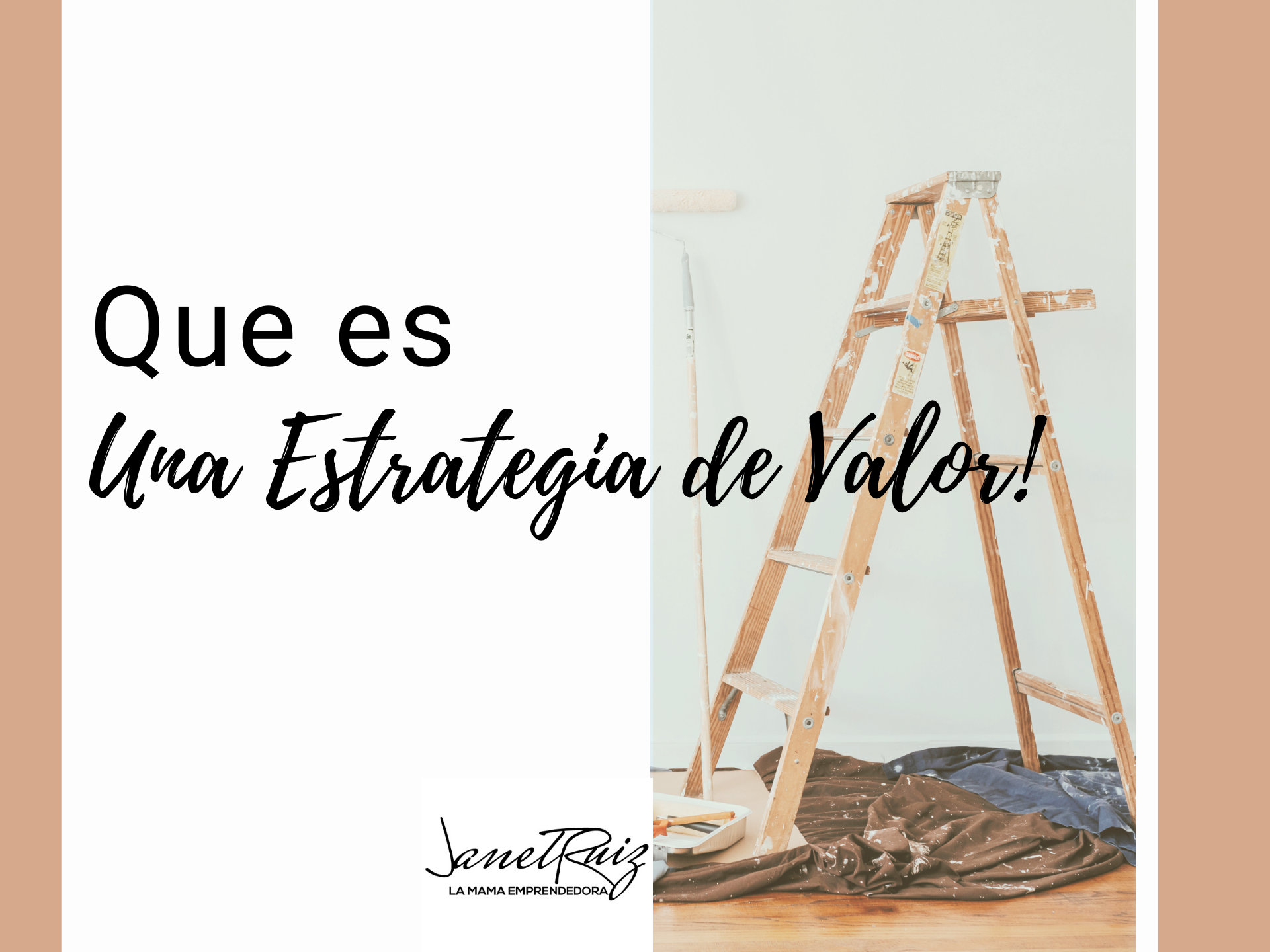 ¿Qué es una Estrategia de Valor? – Janet Ruiz